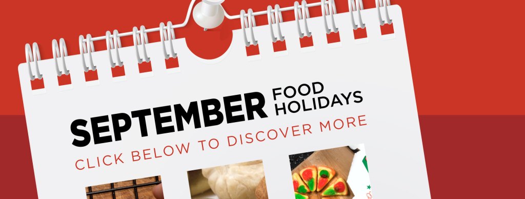 9 September Food Holidays to Keep the Summer Fun Coming | Nassau Candy